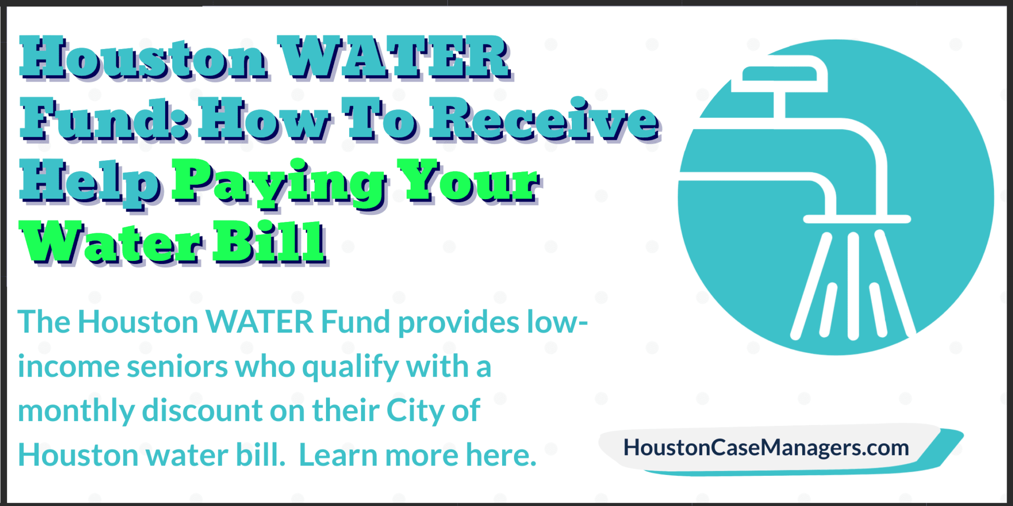 Houston WATER Fund How To Receive Help Paying Your Water Bill